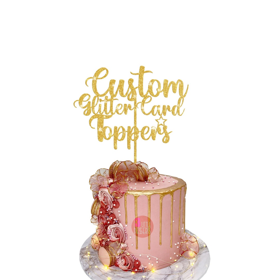 Personalised Cake Topper - Double-sided Cake Topper - Custom Glitter ...