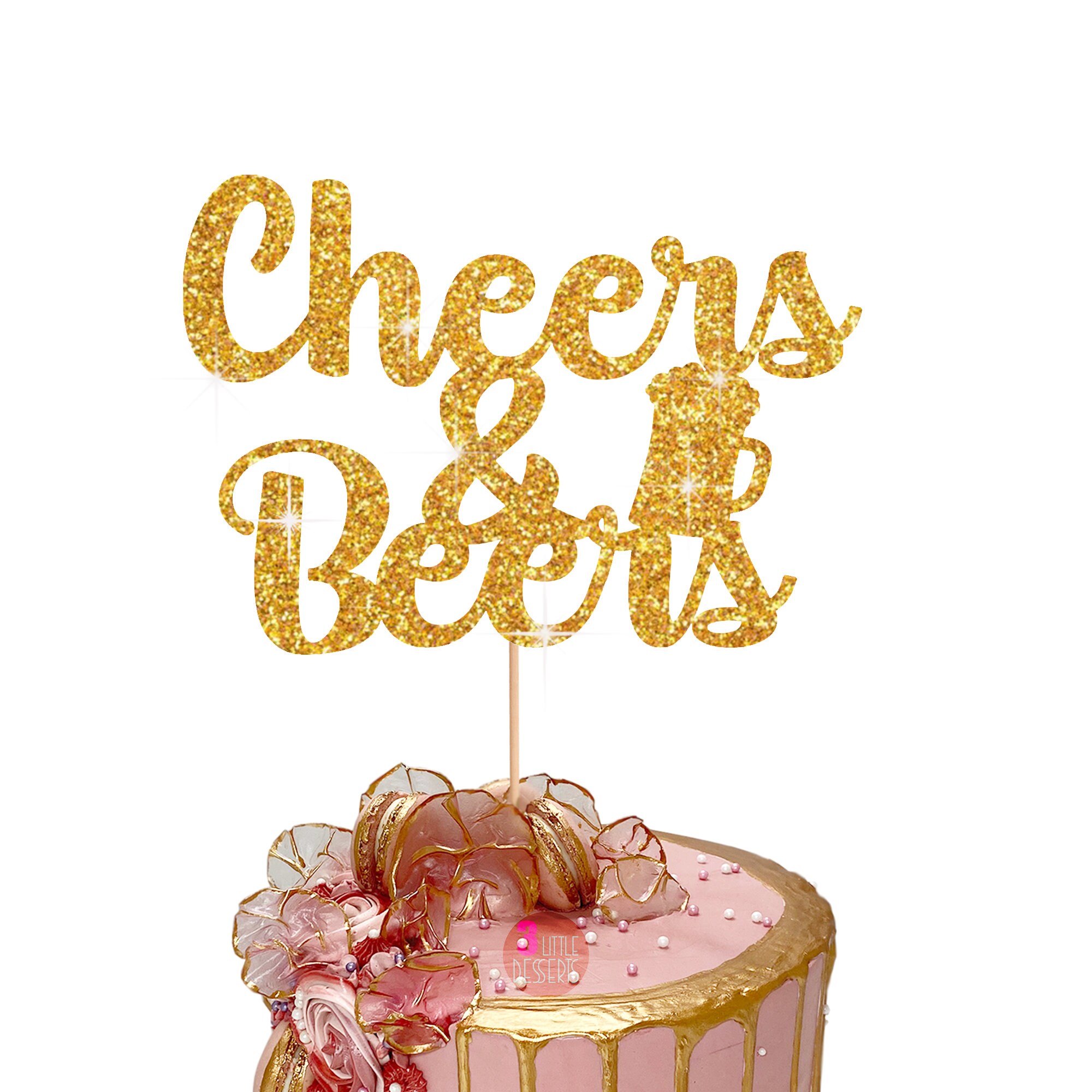 Cheers and Beers Cake Topper Beers Cake Topper Double Sided - Etsy UK