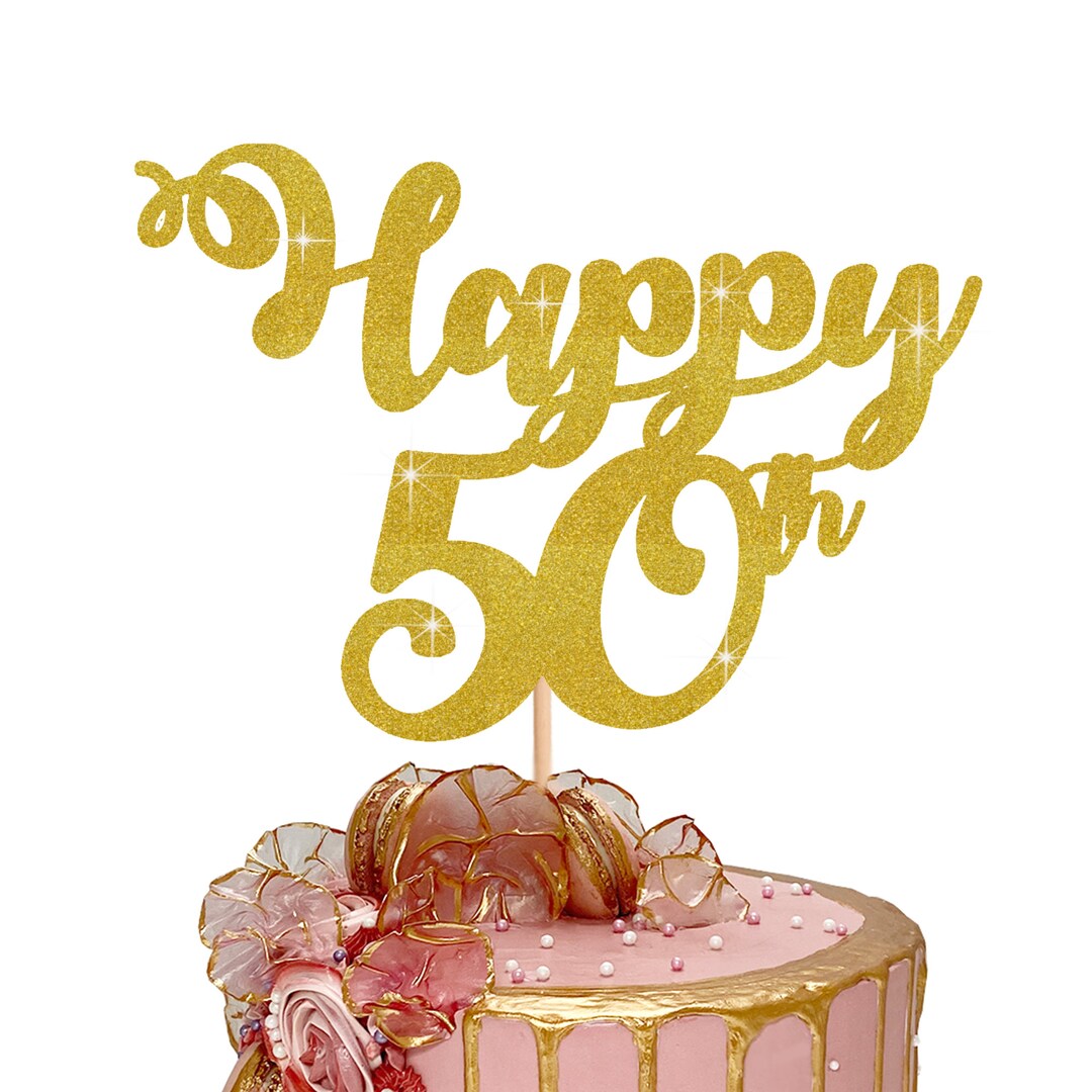 Happy 50th Birthday Topper Glitter Card Cake Topper Happy 50th Birthday
