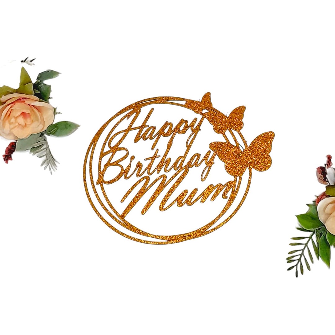 Happy Birthday Mum Cake Topper DOUBLE SIDED Glitter Card Party ...