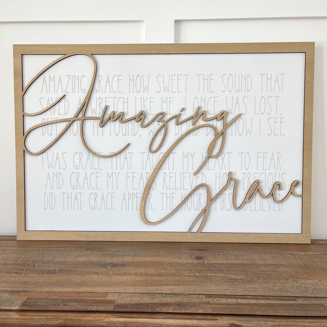 Amazing Grace Wood Sign, Amazing Grace 3D Sign, Laser Cut Wood Sign ...