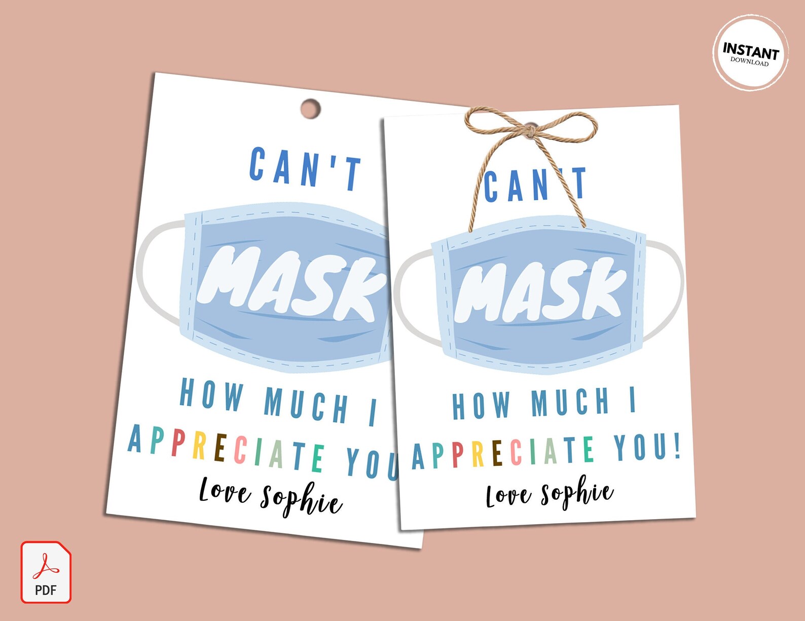 Editable Appreciation Mask Gift Tag | Can't Mask How Much I Appreciate ...