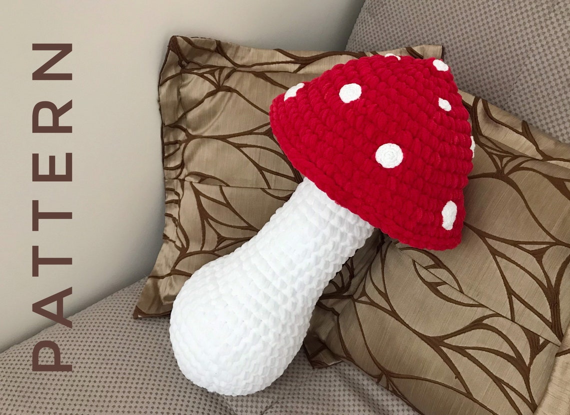 Giant Mushroom Crochet Pattern PDF Jumbo Plush Mushroom - Etsy