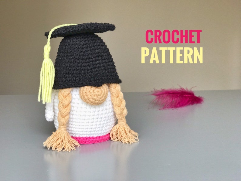 Graduate Gnome Girl Pattern PDF Graduation Crochet Gift | Etsy