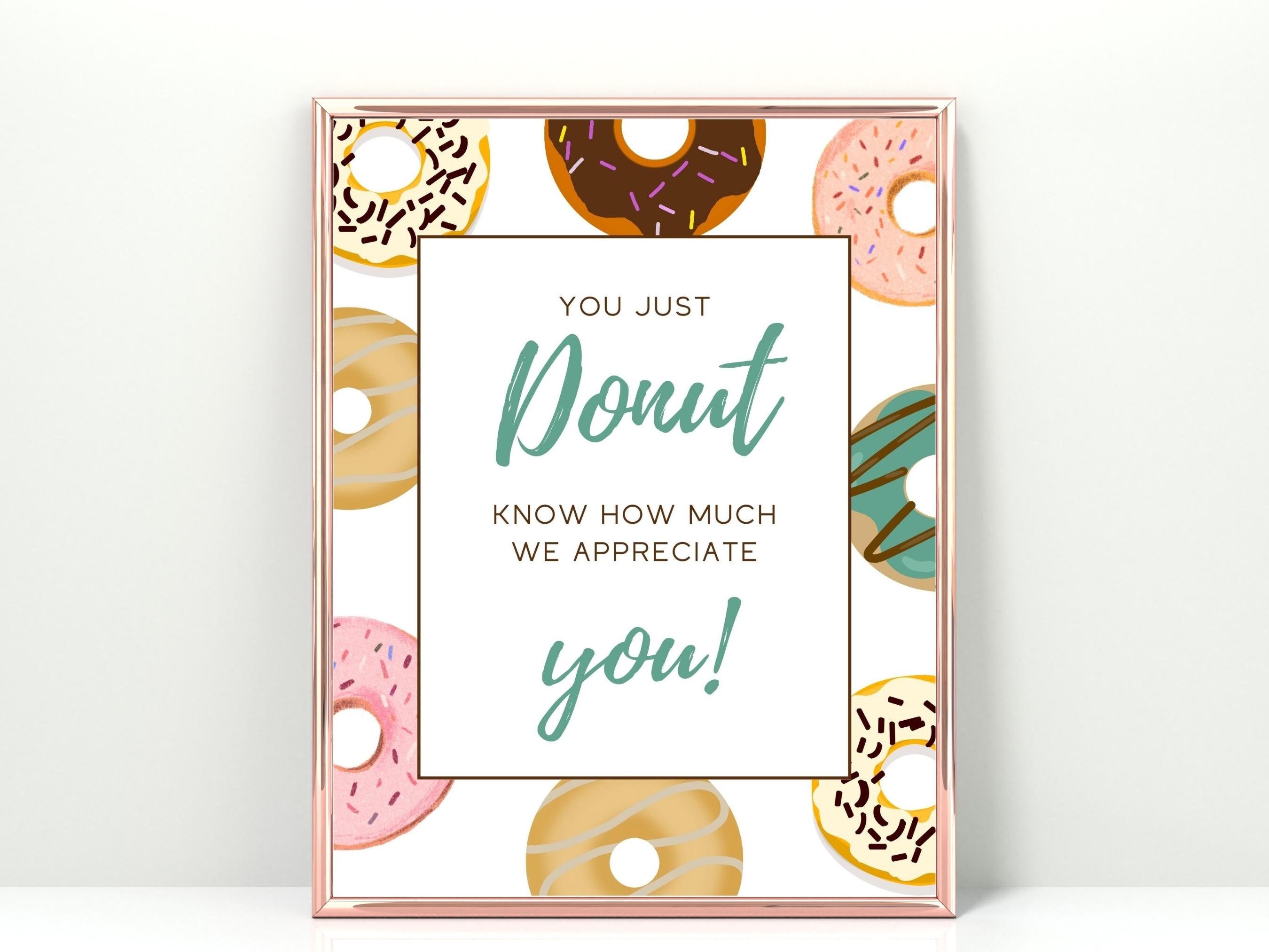 Appreciation Printable Sign - Donuts - Generic - Staff, Employee ...