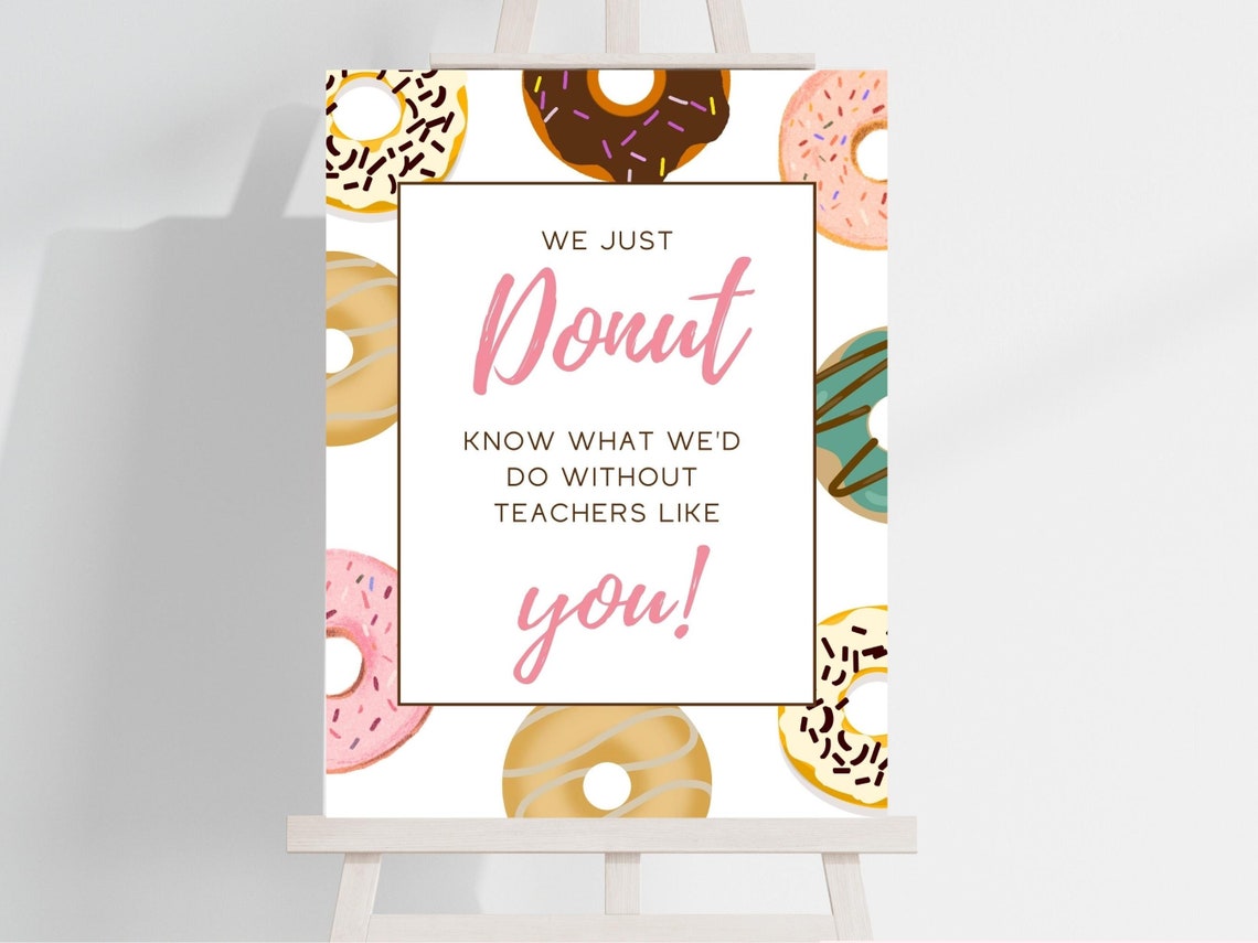 Teacher Appreciation Printable Sign Donuts Teacher Week - Etsy