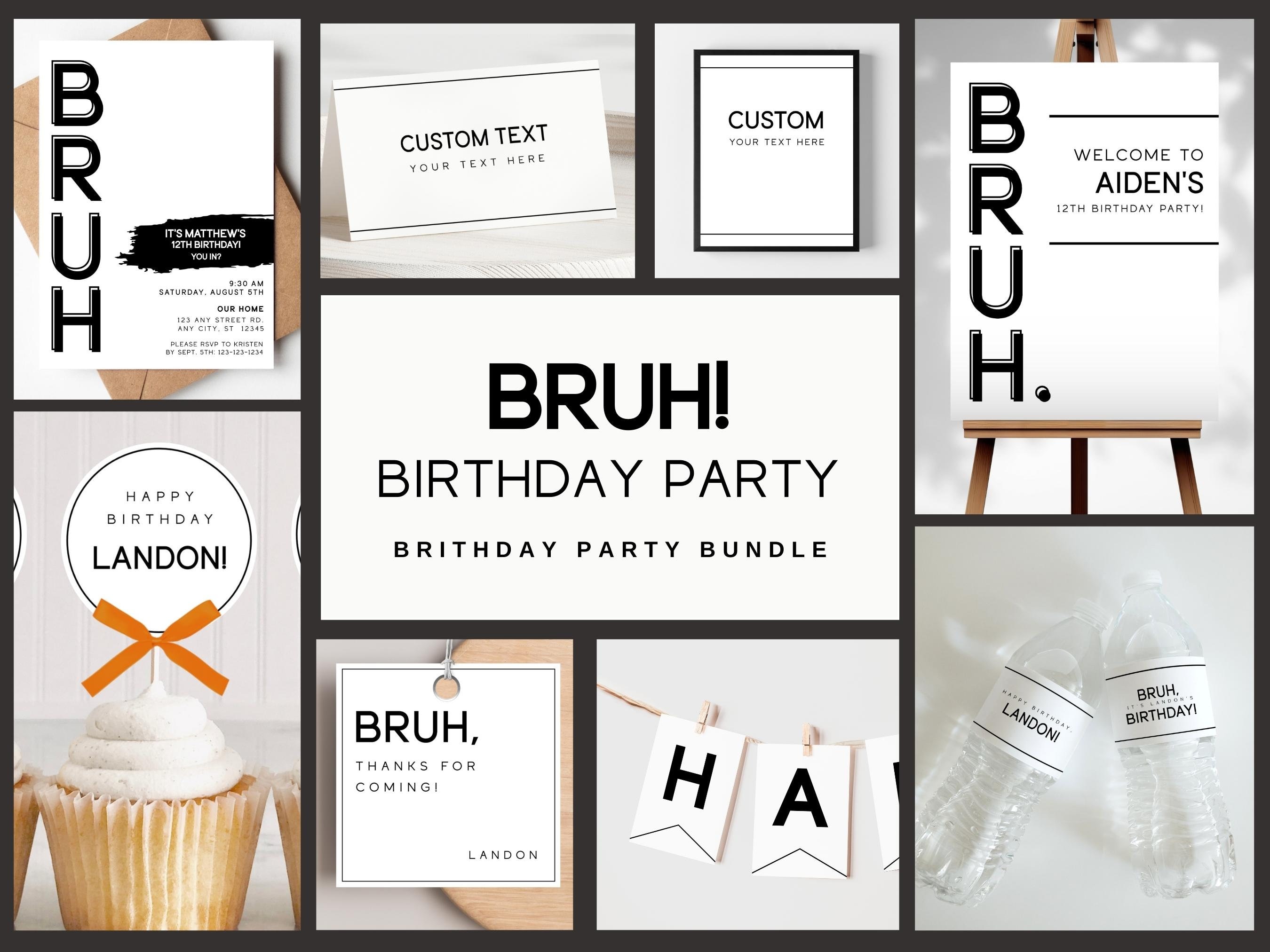 Bruh Birthday Party Template Bundle, Bruh Themed Birthday Invitation ...