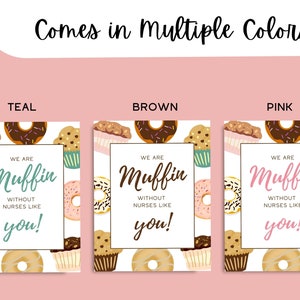 Nurse Appreciation Printable Sign - Muffins - Nurse's Week - We Are ...