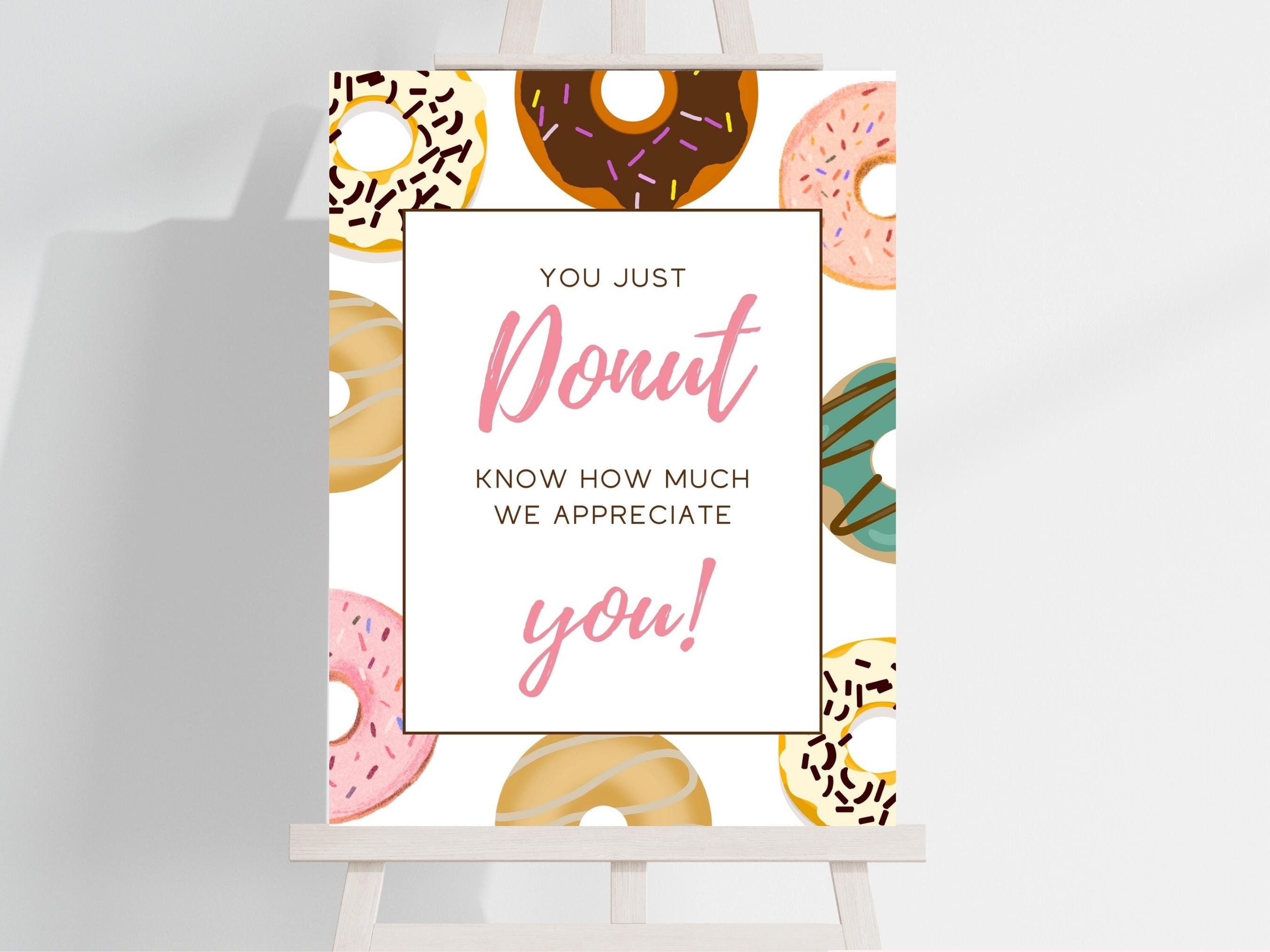 Appreciation Printable Sign - Donuts - Generic - Staff, Employee ...