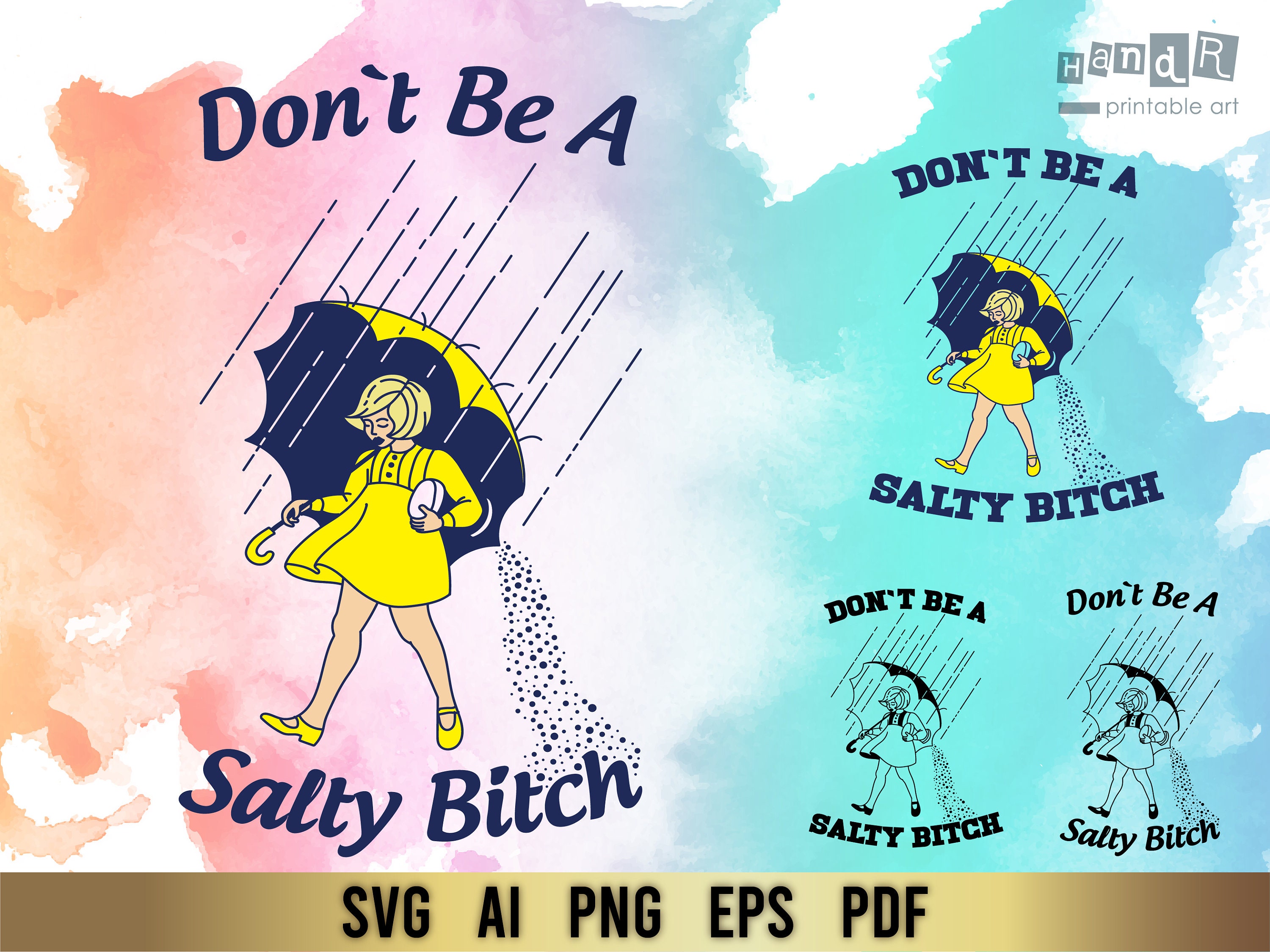 Dont Be a Salty Bitch SVG Dont Be a Salty Girl PNG Vinyl Cut - Etsy