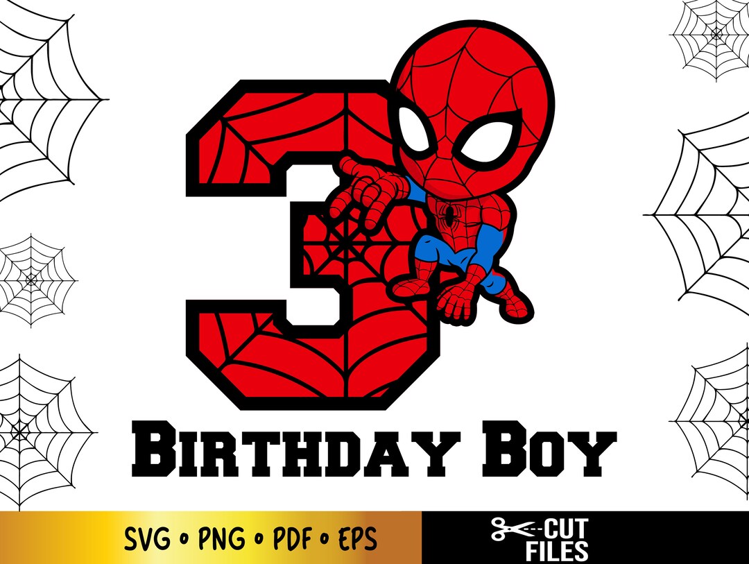 3rd Birthday Boy Svg, Spider Web Svg, Spiderman Numbers, Birthday Boy ...