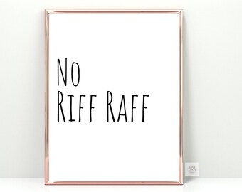 No Riff Raff Poster - Etsy