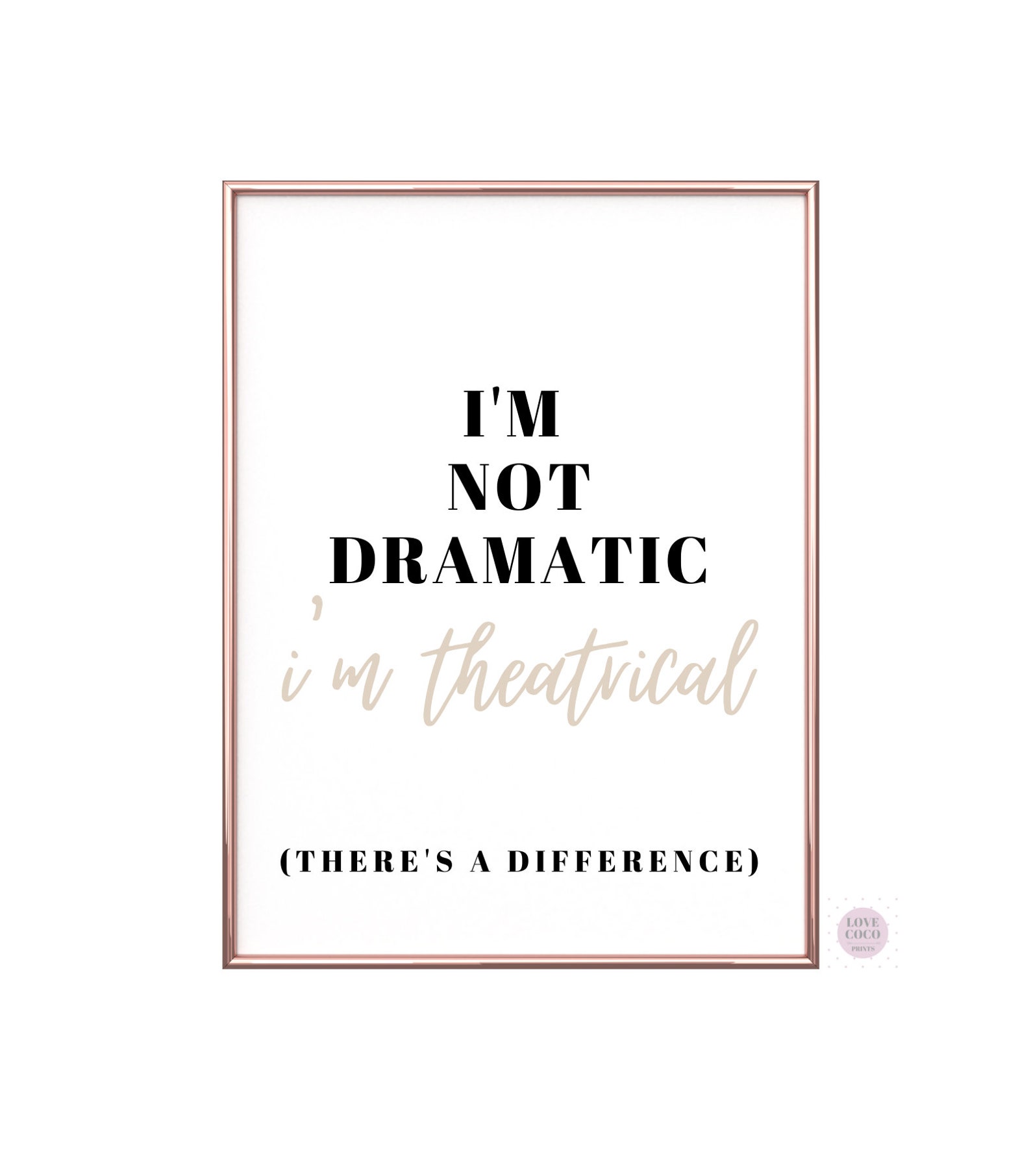 I'm Not Dramatic I'm Theatrical. Musical Theatre - Etsy