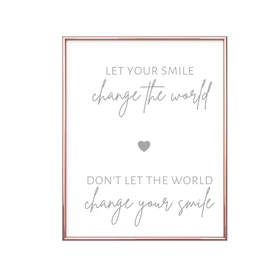 Let Your Smile Change the World Print. Motivational Inspirational Quote ...