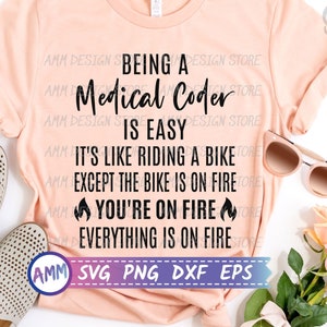 Medical Coder Svg, Being A Medical Coder is Easy SVG, Medical Coder Png ...