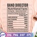 Band Director SVG, Band Director Nutritional Facts Svg, Nutrition Facts ...