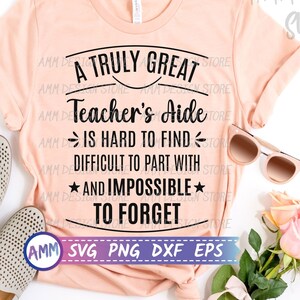 Teacher's Aide SVG, A Truly Great Teacher's Aide Svg, Teacher Aide Svg ...