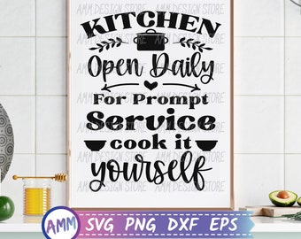Kitchen Open Daily for Prompt Service Svg - Etsy