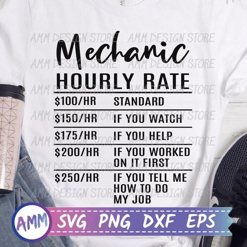 Mechanic SVG Mechanic Hourly Rate Svg Mechanic Png Funny - Etsy