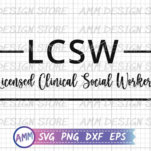 Social Worker Svg Sw Svg Licensed Clinical Social Worker - Etsy