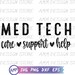 Med Tech SVG, Med Tech Care Support Help Svg, Medical Technologist Svg ...