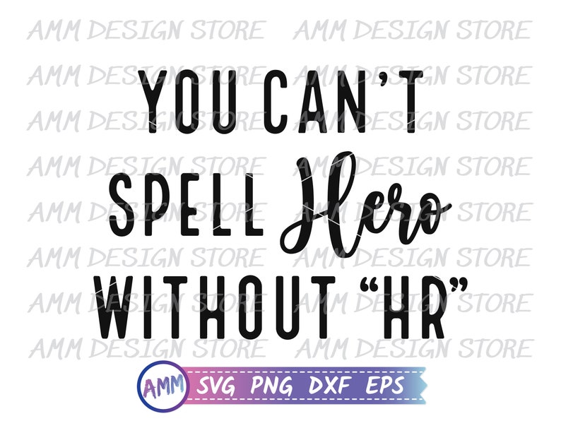 Human Resources Svg You Cant Spell Hero Without HR Svg HR - Etsy