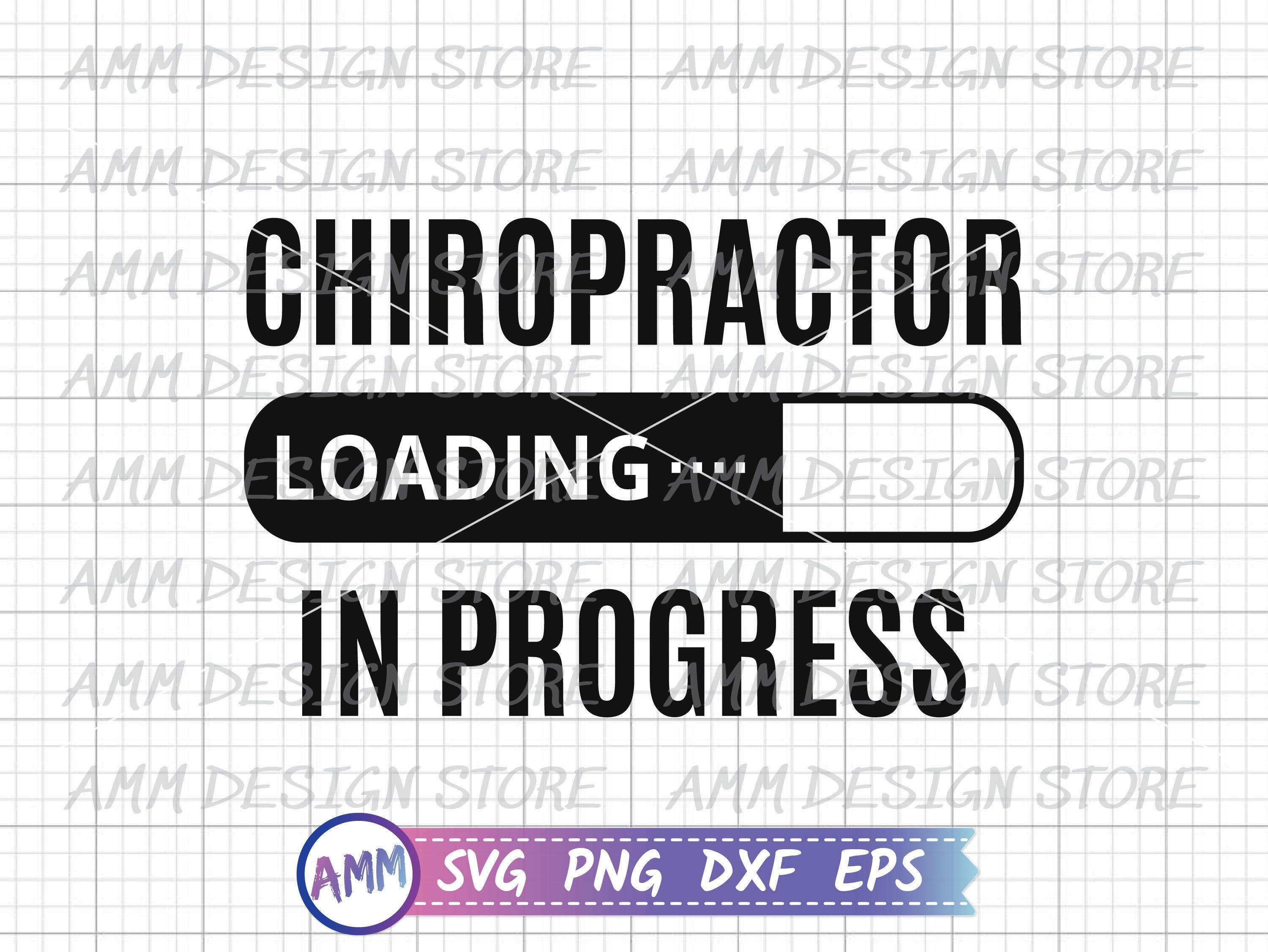 Chiropractor Student Svg, Chiropractor in Progress Loading SVG, Funny ...