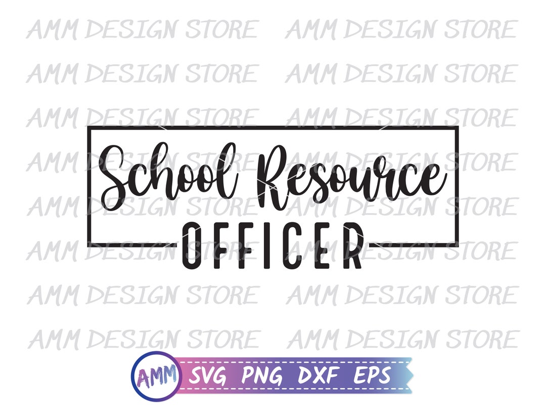 School Resource Officer SVG, School Resource Officer Shirt Png, SRO Svg ...