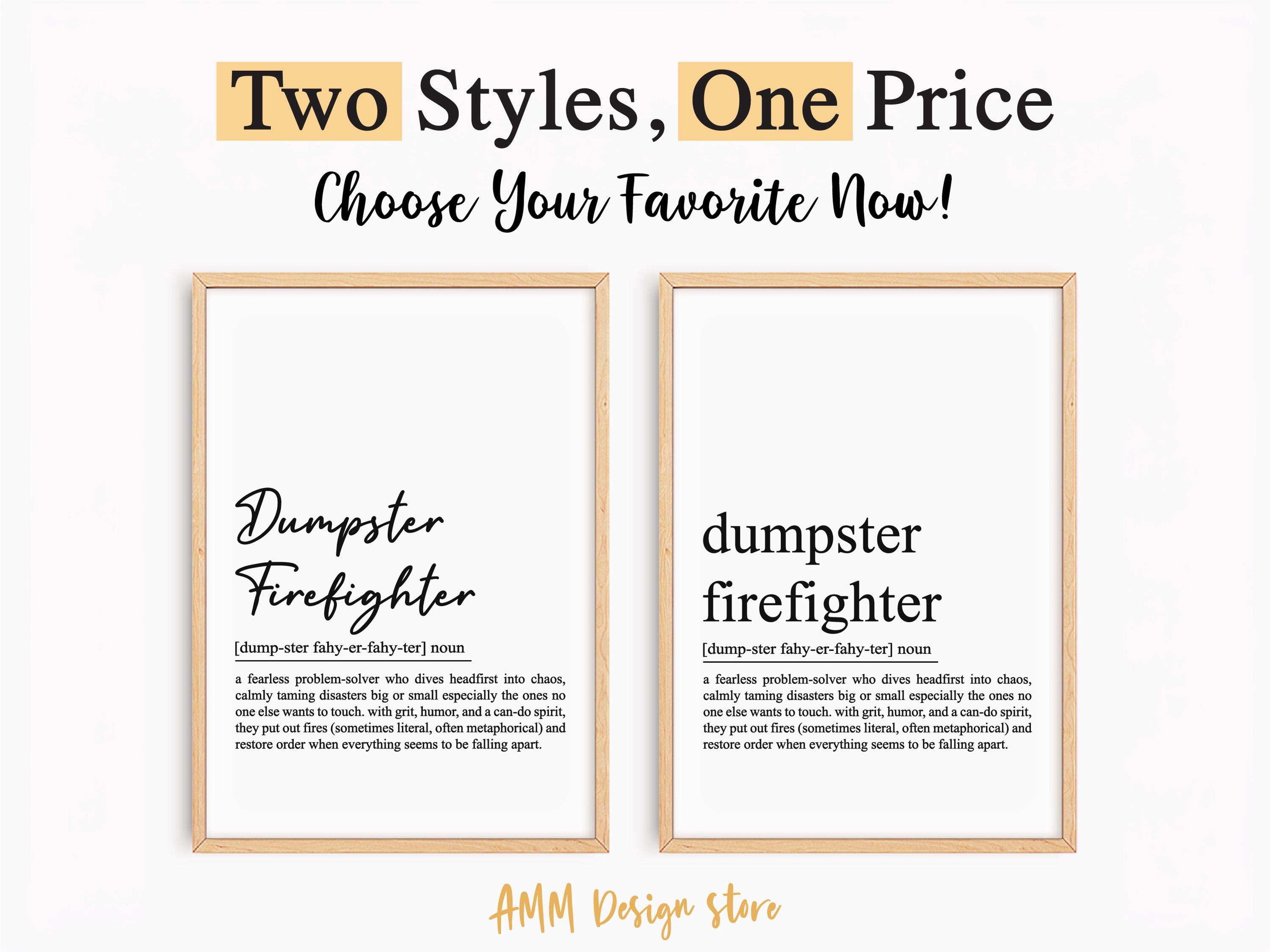 Funny Dumpster Firefighter Definition Print, Coworker Gift, Workplace ...