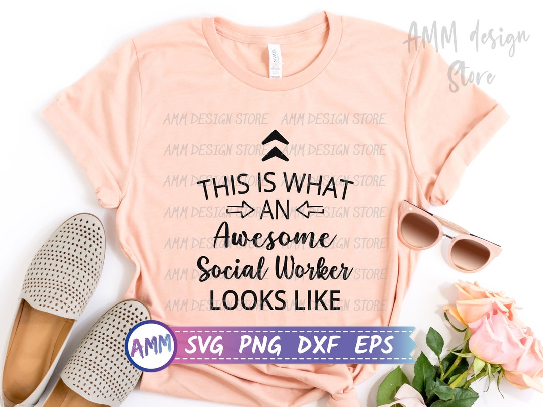 Social Worker Svg, Sw Svg, This is What an Awesome Social Worker Looks ...