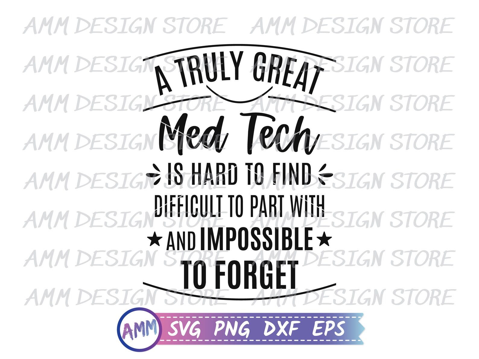 Med Tech SVG, A Truly Great Med Tech Svg, Medical Technologist Svg, Med ...