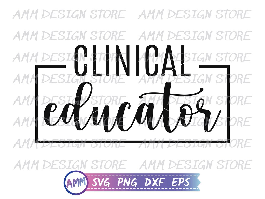 Clinical Educator Svg, Clinical Education SVG, Nurse Educator Png ...