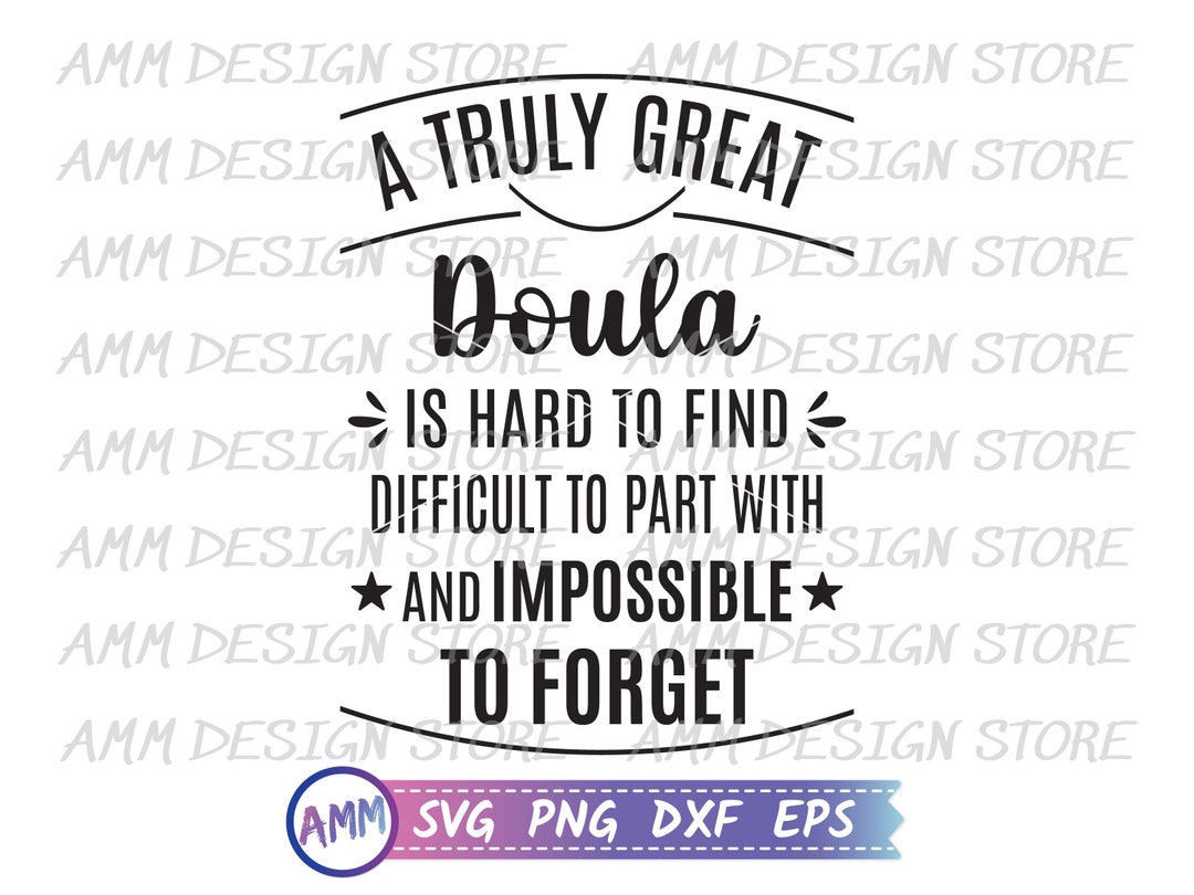 Doula SVG, A Truly Great Doula Svg, Doula Png, Midwife Svg, Doula Shirt ...