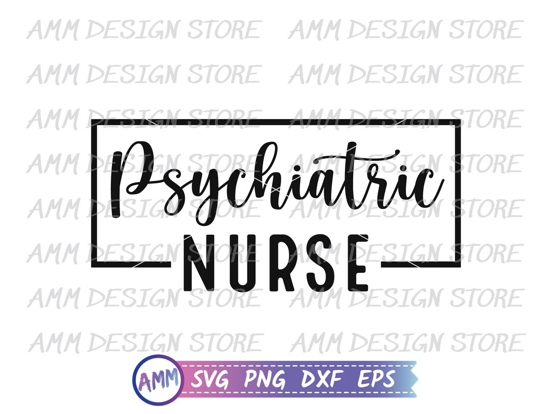 Psychiatric Nurse Svg,, Psych Nurse Svg, Mental Health Nurse, Psych RN ...