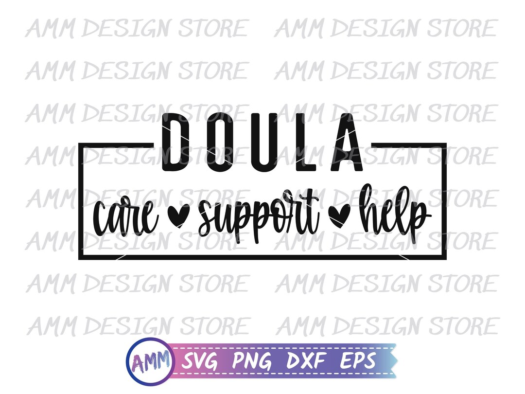 Doula SVG, Care Support Help Svg, Doula Png, Midwife Svg, Doula Shirt ...