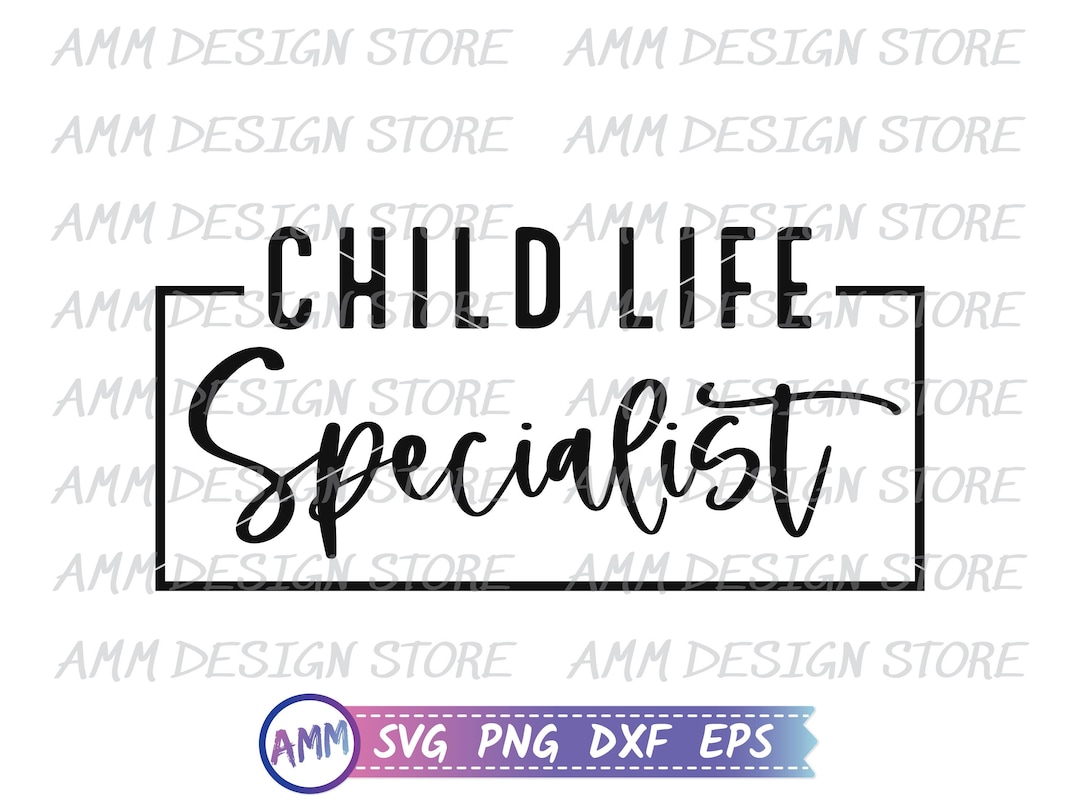 Child Life Specialist Svg, Child Life Specialist Png, Child Life ...