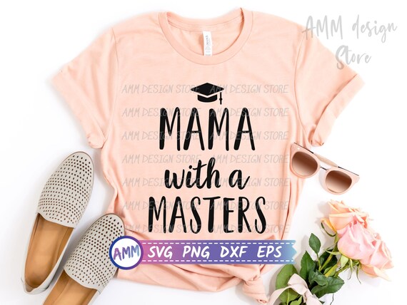 Masters Degree Svg Mama With a Masters Svg Graduation Svg | Etsy