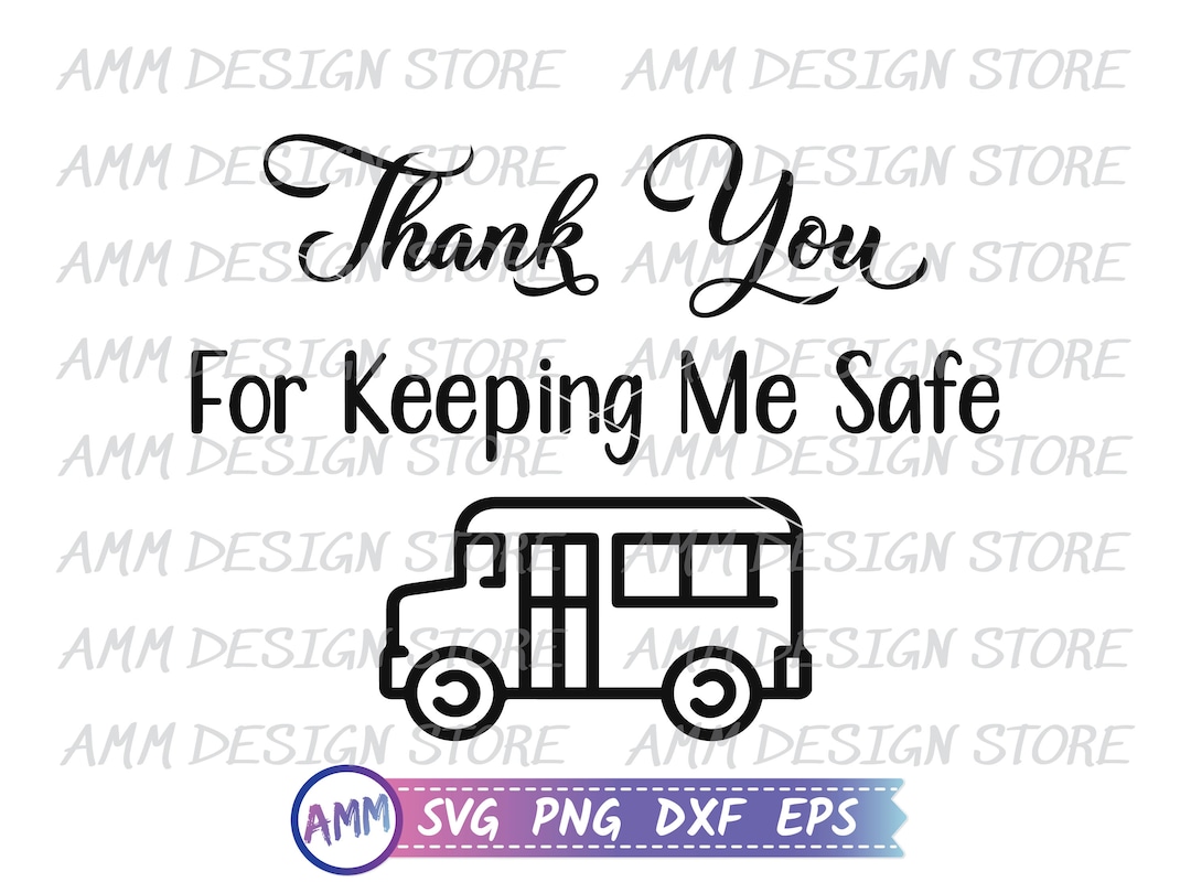 Thank You for Keeping Me Safe Svg, School Bus Monitor Svg, School Bus Driver Svg, Bus Aide Svg ...