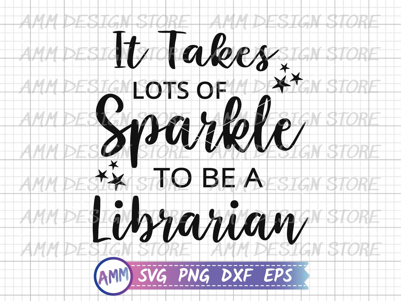 Librarian SVG It Takes Lots of Sparkle to be a Librarian SVG | Etsy