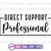 DSP Svg, Direct Support Professional Svg, DSP Png, Dsp Shirts Svg, Dsp ...