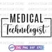 Med Tech SVG, Med Tech Bundle Svg, 10 Designs, Medical Technologist Svg ...