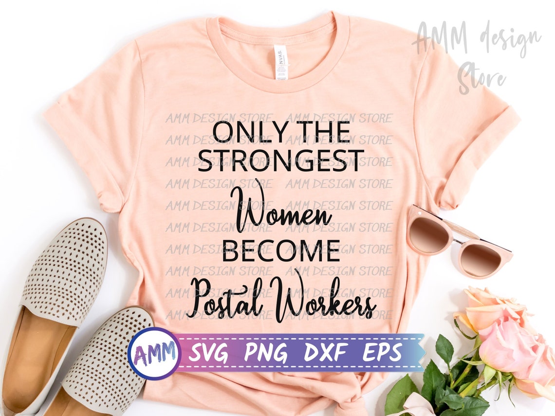 Women Postal Worker Svg Postal Worker SVG Only the Strongest | Etsy