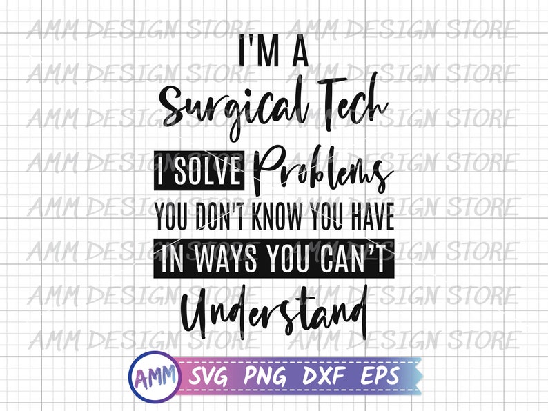 Surgical Tech Svg Surgical Technologist Svg I'm a | Etsy