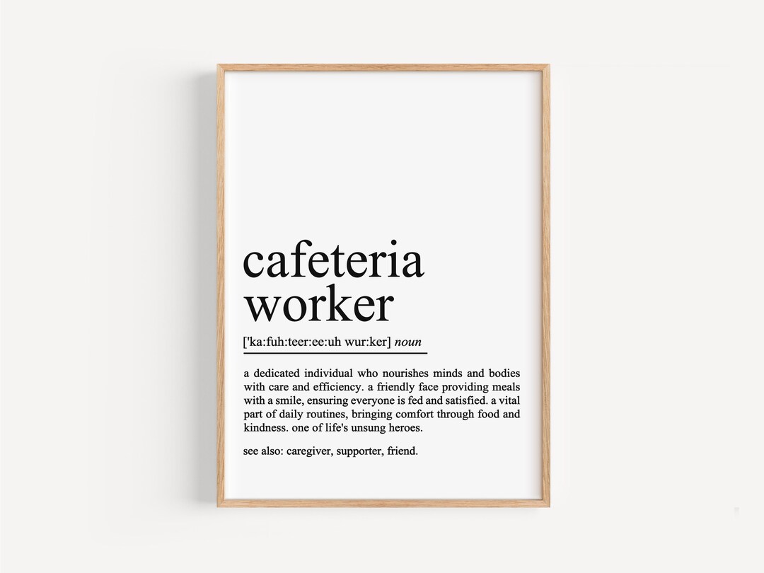 Cafeteria Worker Svg, Definition Print, Cafeteria Worker Gift ...