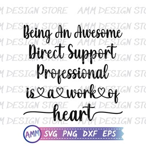 DSP Svg, Being an Awesome Direct Support Professional is a Work of ...