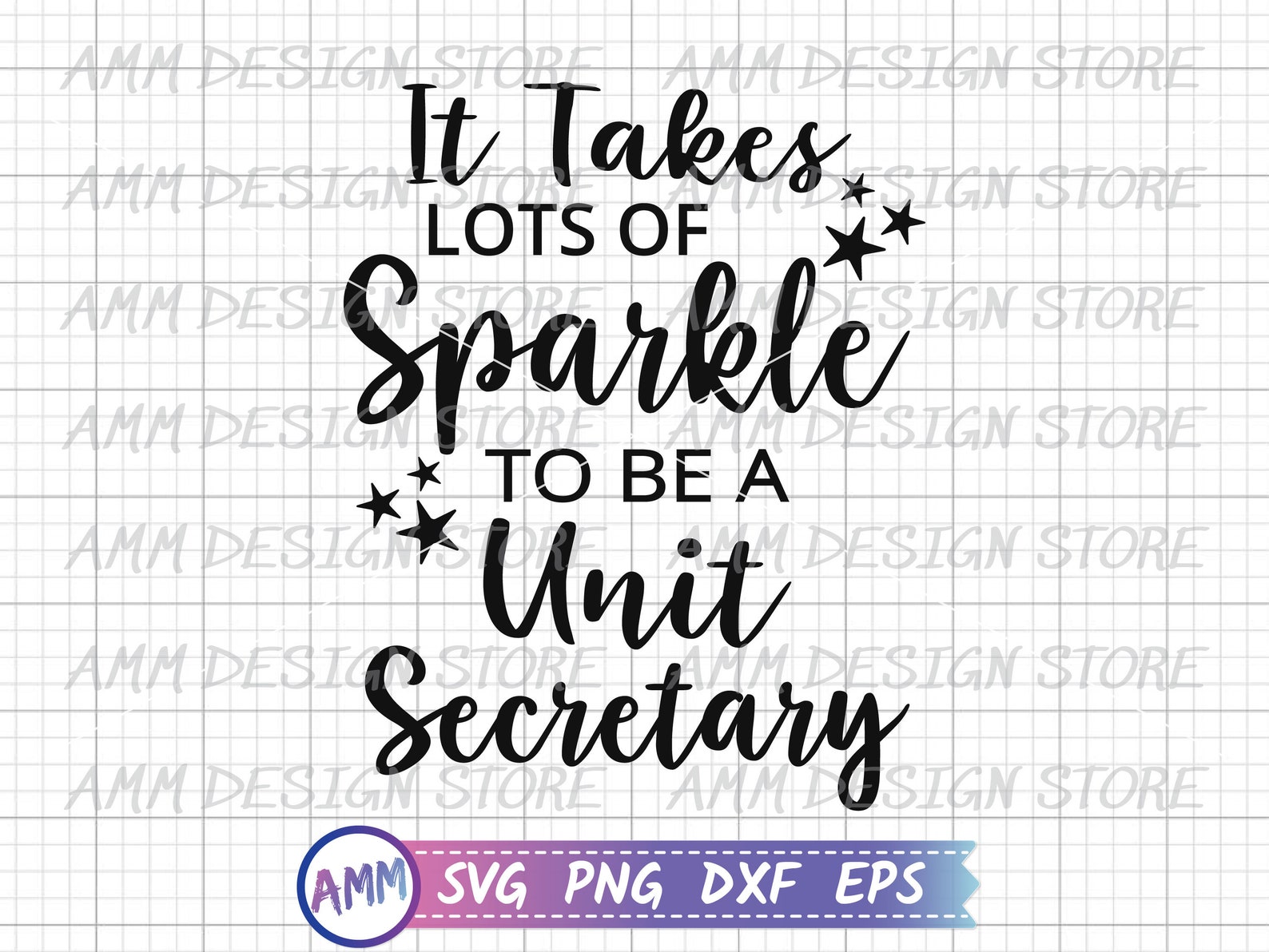 Unit Secretary SVG It Takes Lots of Sparkle to Be a Unit - Etsy