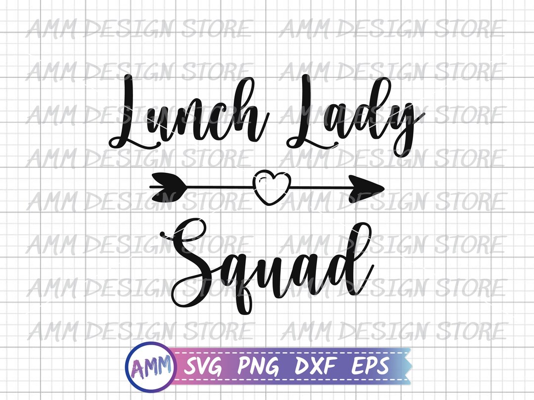 Lunch Lady Svg Lunch Lady Squad Svg Cafeteria Lady Svg Cafeteria Worker Svg Lunchroom Helper