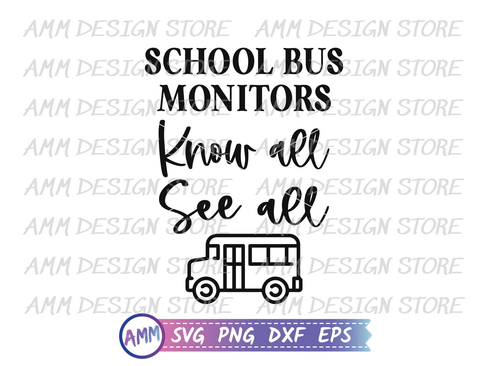 School Bus Monitor Svg School Bus Monitors Know All See All - Etsy