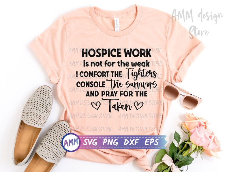 Hospice Nurse SVG, Hospice Work is Not for the Weak Svg, Hospice Nurse ...