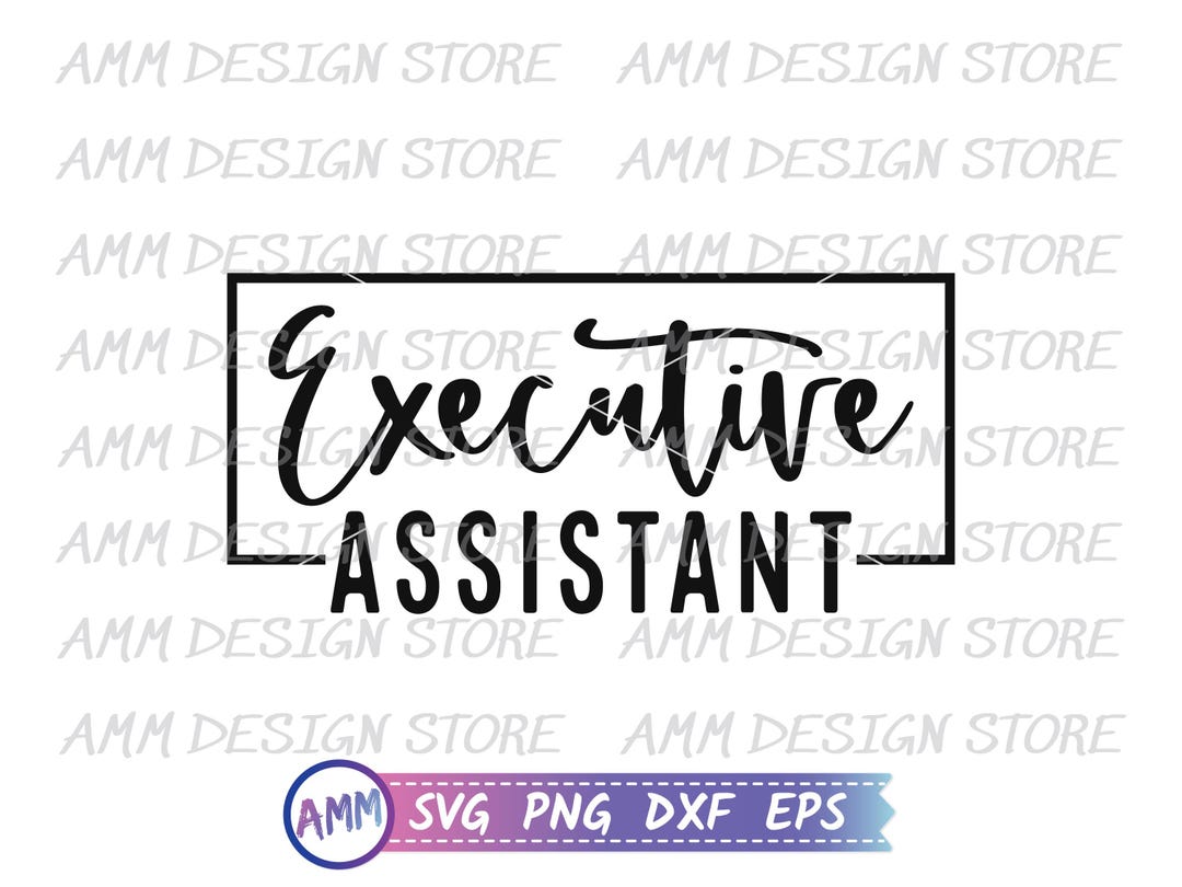Executive Assistant SVG, Executive Assistant Png, Executive SVG ...